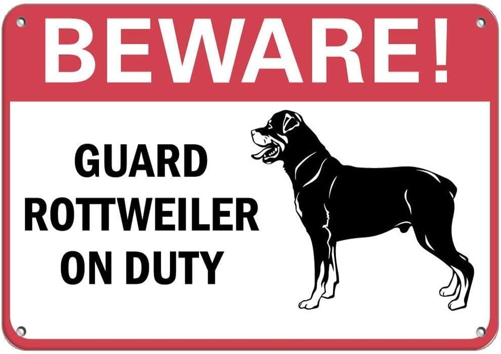 Warning Sign Beware! Guard Rottweiler On Duty Pet Animal Sign Road Sign ...
