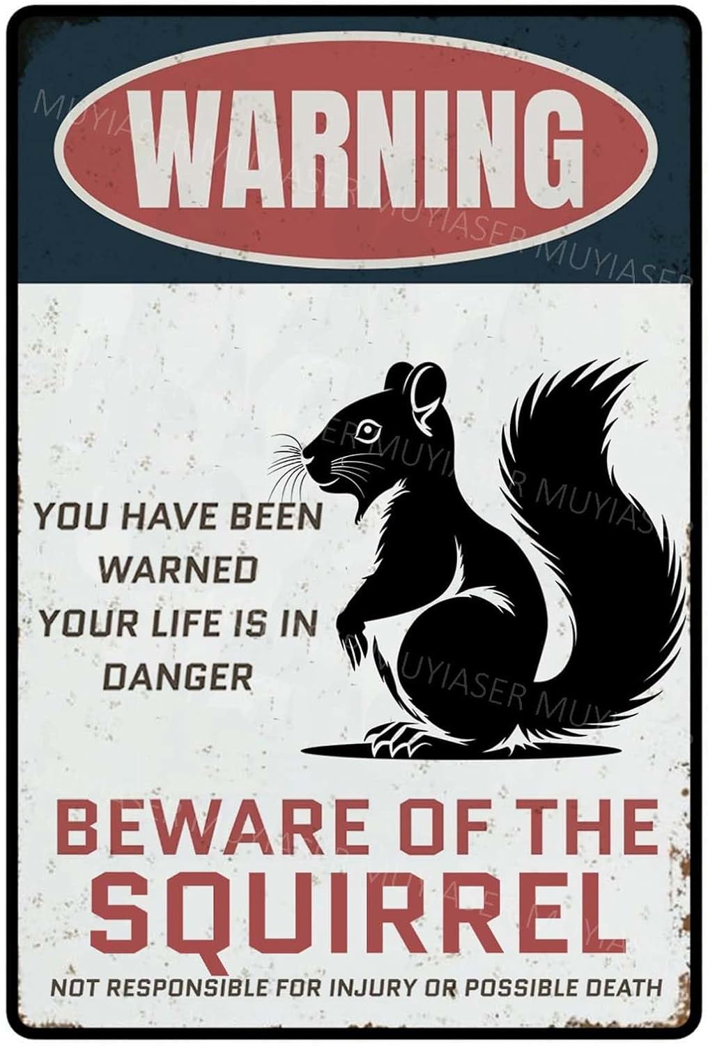 Warning Sign Beware Of The Squirrel Metal Tin Signs Door Sign Warning ...