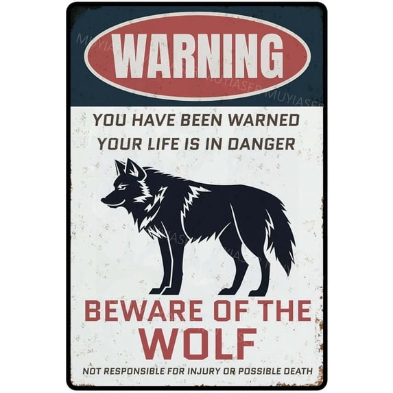 Warning Sign Beware Of The Wolf Metal Tin Signs Door Sign Warning Sign ...