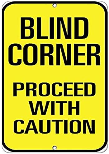 Warning Sign Blind Corner Proceed with Caution Traffic Sign Business ...