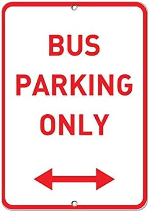 Warning Sign Bus Parking Only with Arrow Parking Sign Business Sign ...