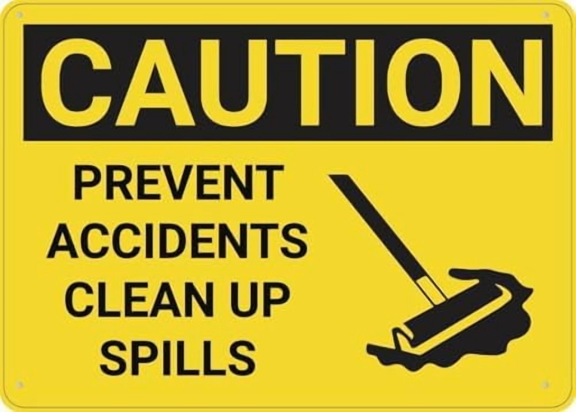 Warning Sign - Caution Accidents Clean Up Spills, Durable Metal Warning ...
