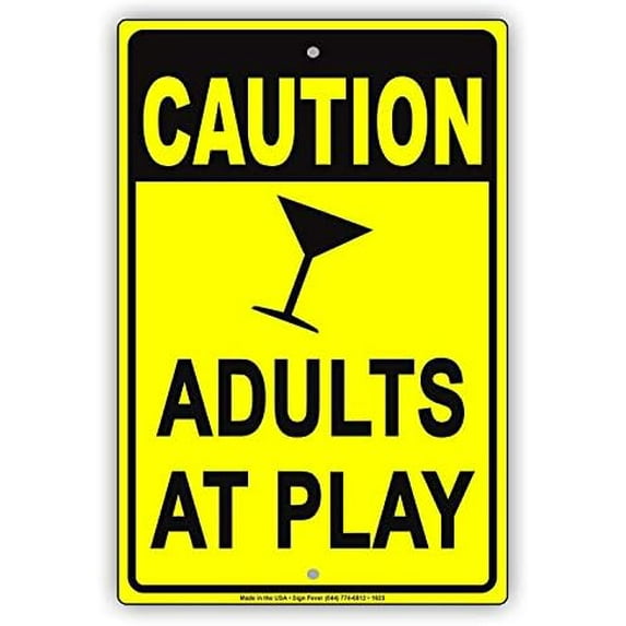 Warning Sign Caution Adults at Play Party Zone Gag Jokes Funny Warning ...