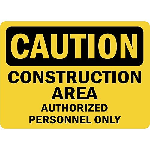 Warning Sign Caution Construction Area Authorized Road Sign Business ...
