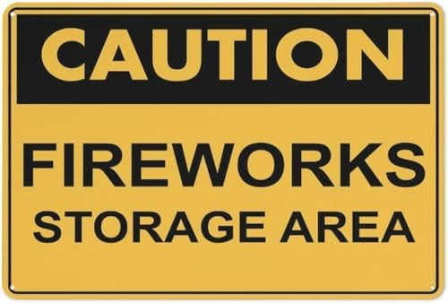 Warning Sign - Caution Fireworks Storage Area-25, Reflective Aluminum ...