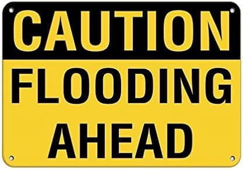 Warning Sign Caution Flooding Ahead Hazard Sign Flood Warning Signs ...