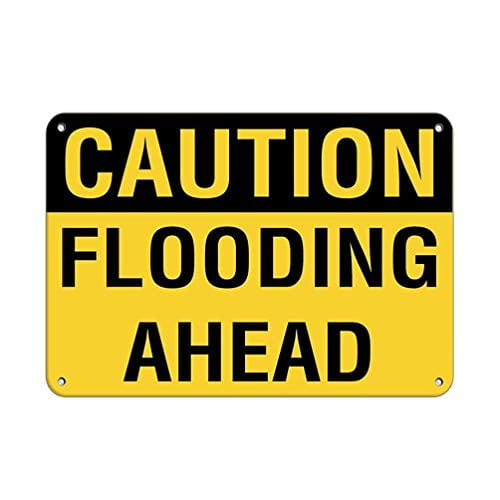 Warning Sign Caution Flooding Ahead Hazard Sign Flood Warning Signs ...