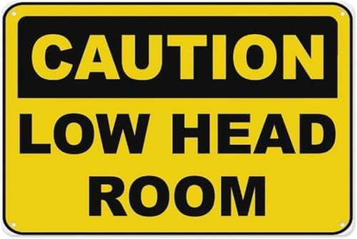 Warning Sign - Caution Low Head Room, Aluminum Tin Warning Sign, for ...