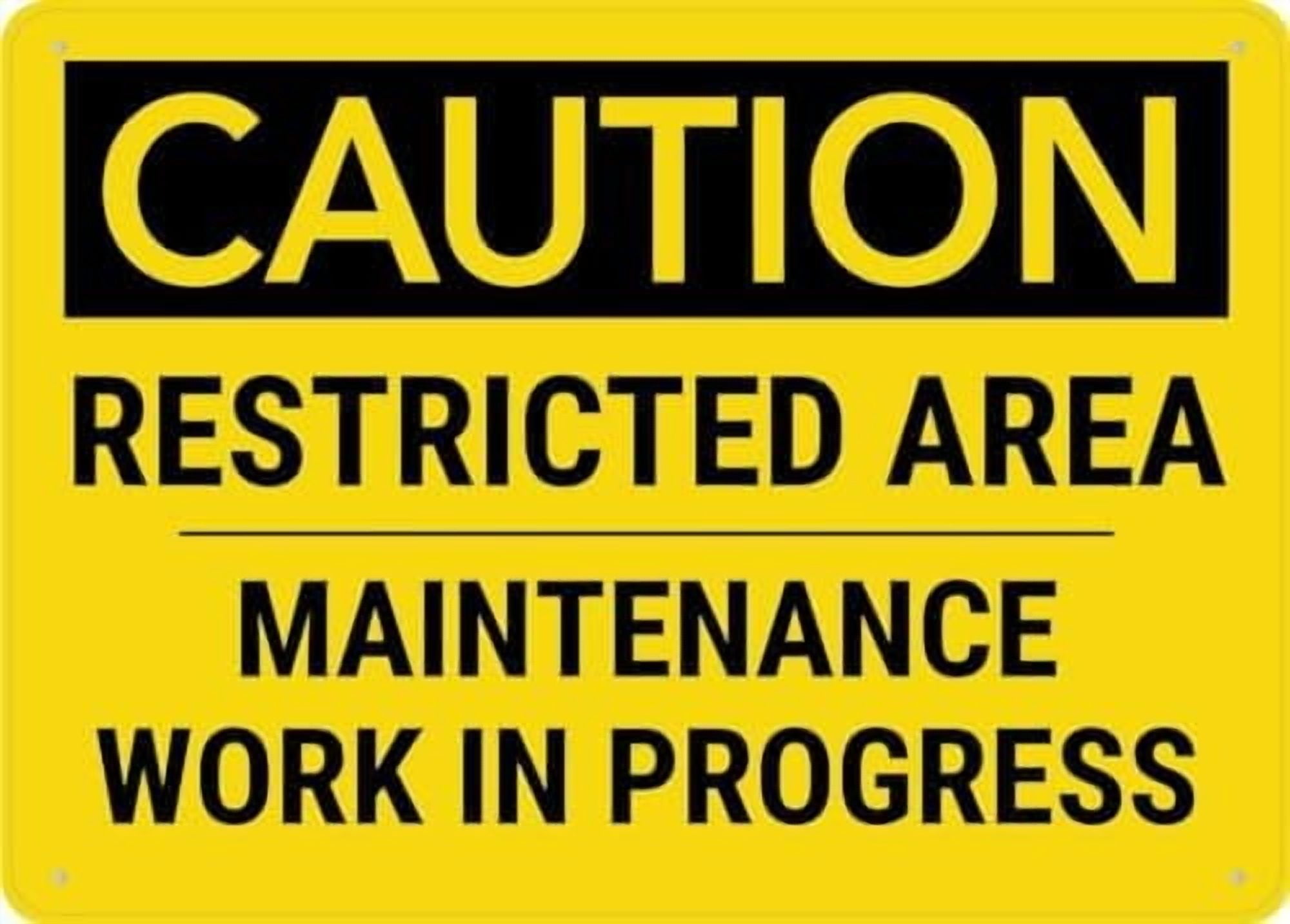 Warning Sign - Caution Restricted Area Maintenance Work in Progress ...