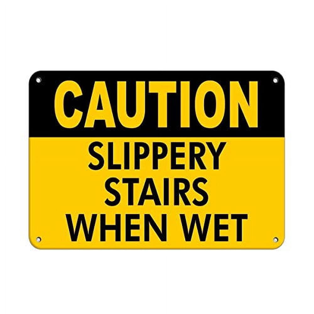Warning Sign Caution Slippery Stairs When Wet Slippery When Wet Signs ...
