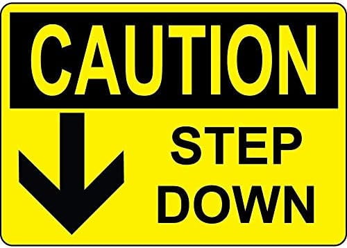 Warning Sign Caution Step Down W Down Arrow Yellow Sign Business Sign ...