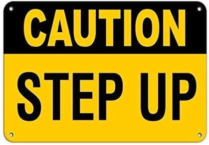Warning Sign Caution Step Up Hazard Sign Watch Your Step Signs Sign ...