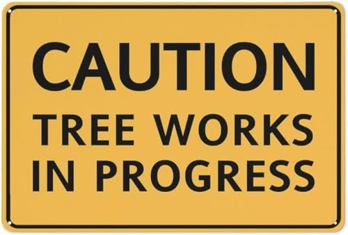 Warning Sign - Caution Tree Works in Progress, Tin Sign, Warning Metal ...