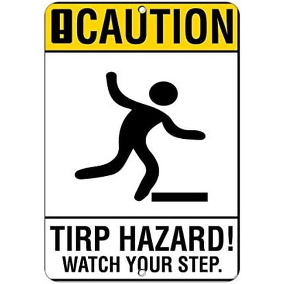 Warning Sign Caution Trip Hazard Watch Your Step Hazard Sign Business ...