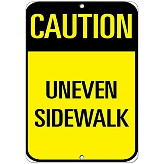 Warning Sign Caution Uneven Sidewalk Traffic Sign Business Sign 12X8 ...