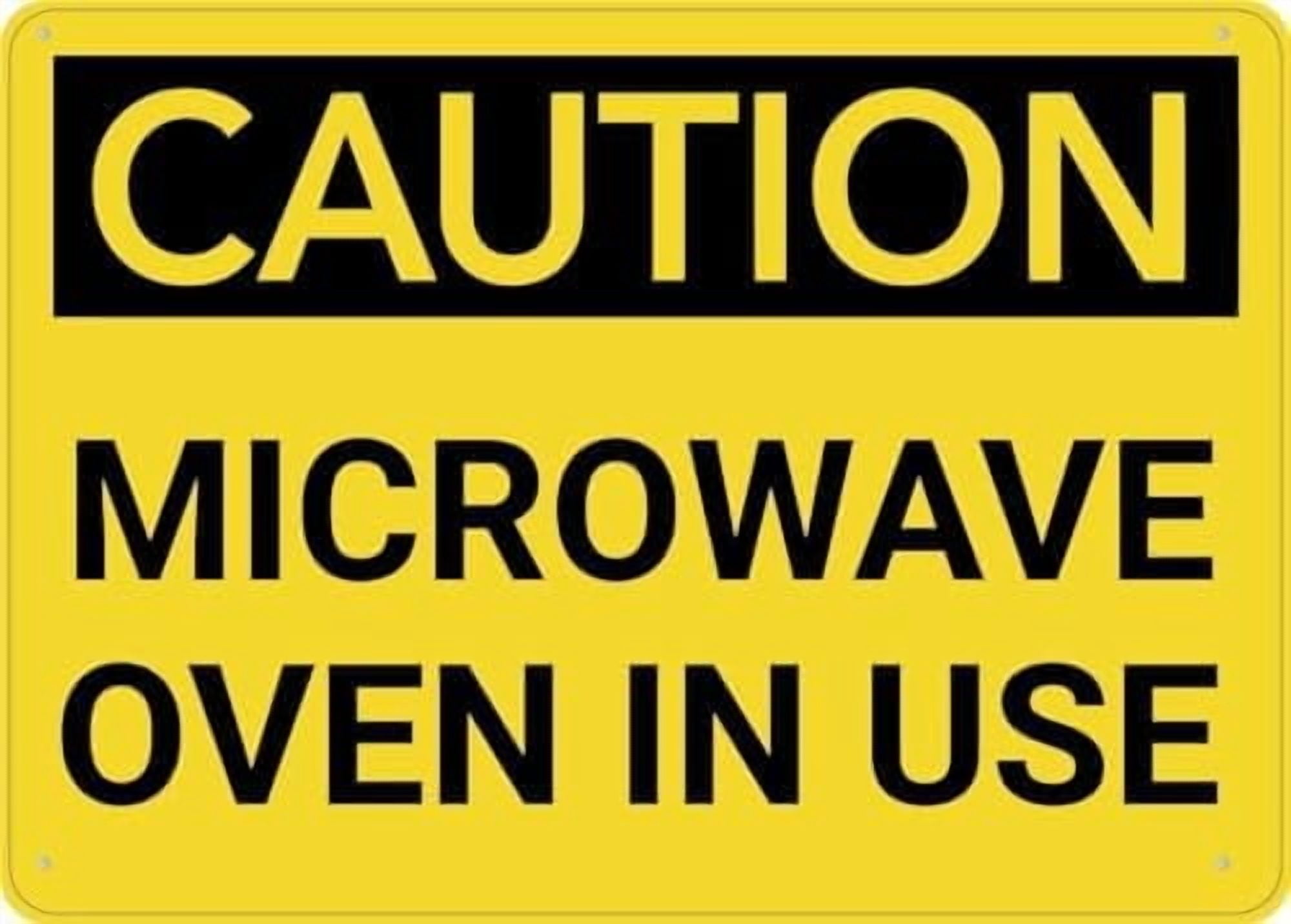 Warning Sign - Caution Warning Microwave Oven in Use for Home, Rust ...