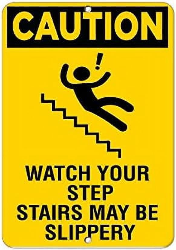 Warning Sign Caution Watch Your Step Stairs May Be Slippery Hazard Sign ...