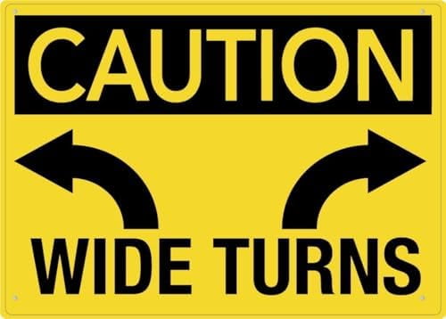 Warning Sign - Caution Wide Turns, Outdoor Aluminum Sign, Ink for House ...