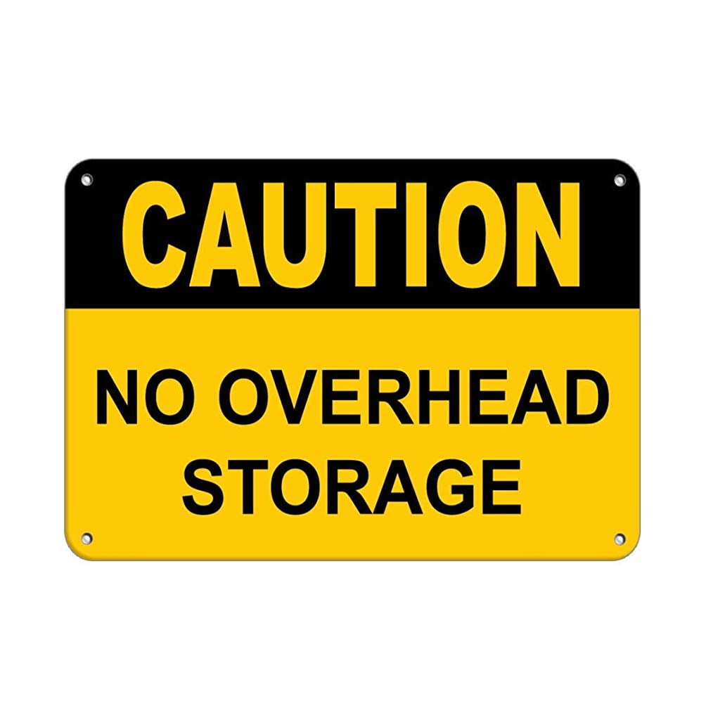 Warning Sign Caution no Overhead Storage Warehouse Signs Road Sign ...