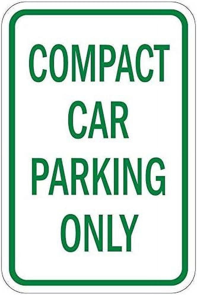 Warning Sign Compact Car Parking Only Sign Business Sign 12X8 Inches ...