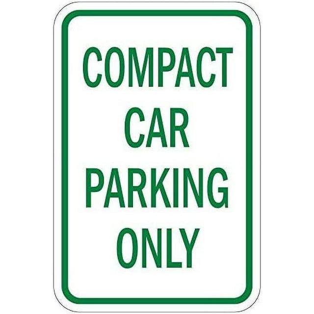 Warning Sign Compact Car Parking Only Sign Business Sign 12X8 Inches ...