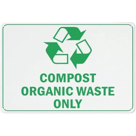 Warning Sign - Compost Organic Waste Only, Outdoor Printed Aluminum ...