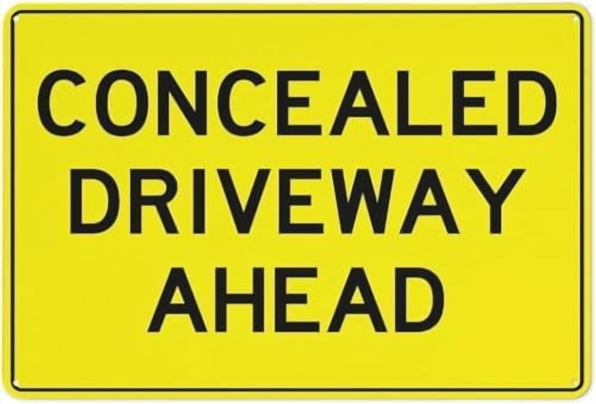 Warning Sign - Concealed Driveway Ahead, Rust Free Aluminum Sign, Grade ...