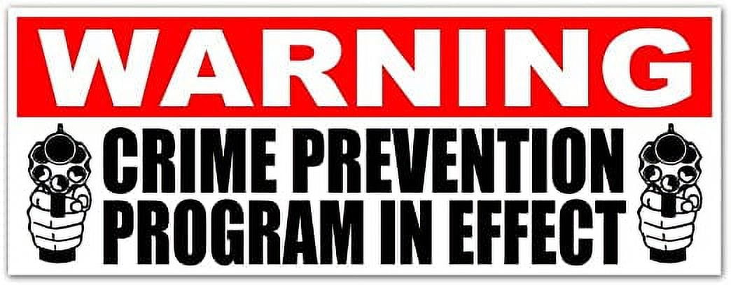 Warning Sign Crime Prevention Vinyl Decal Bumper Sticker - Walmart.com