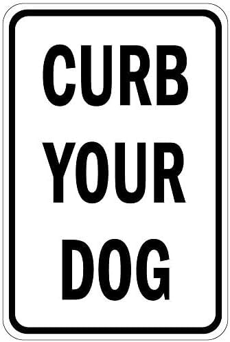 Warning Sign Curb Your Dog Sign Business Sign 12X8 Inches Metal Tin ...