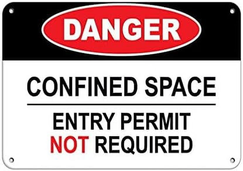 Warning Sign Danger Confined Space Entry Permit Not Required Sign ...