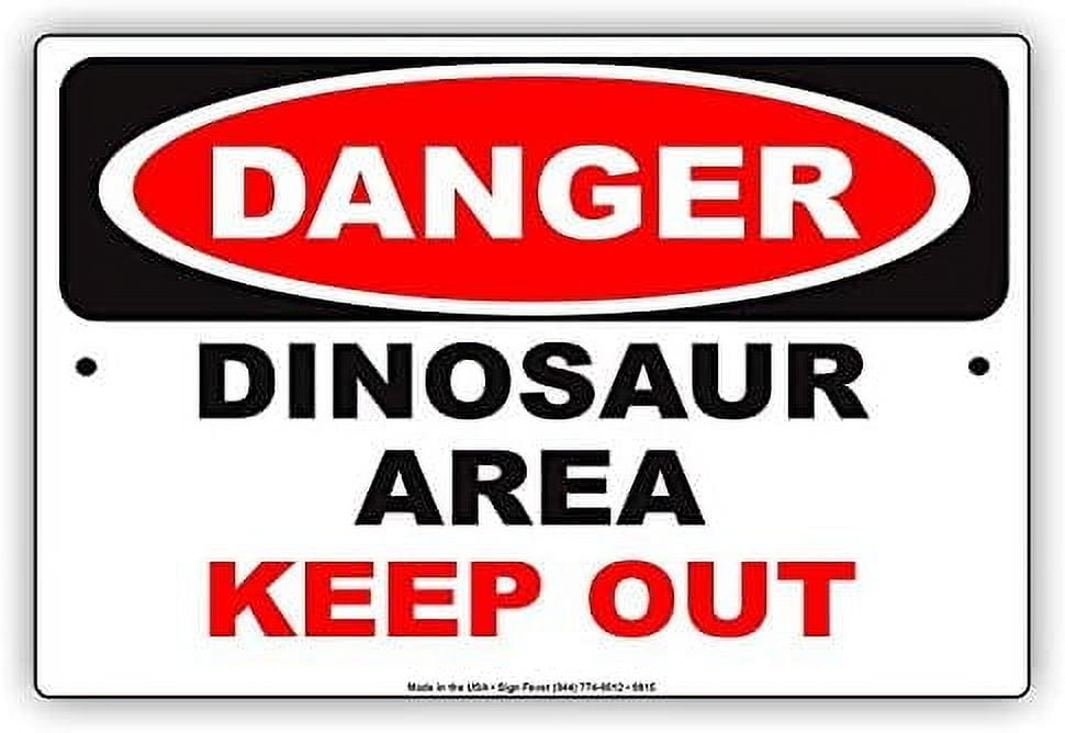 Warning Sign Danger Dinosaur Area Keep Out Sign Business Sign 12X8 Inches Metal Tin Sign ...