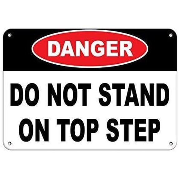 Warning Sign Danger Do Not Stand On Top Step Hazard Labels Sign ...