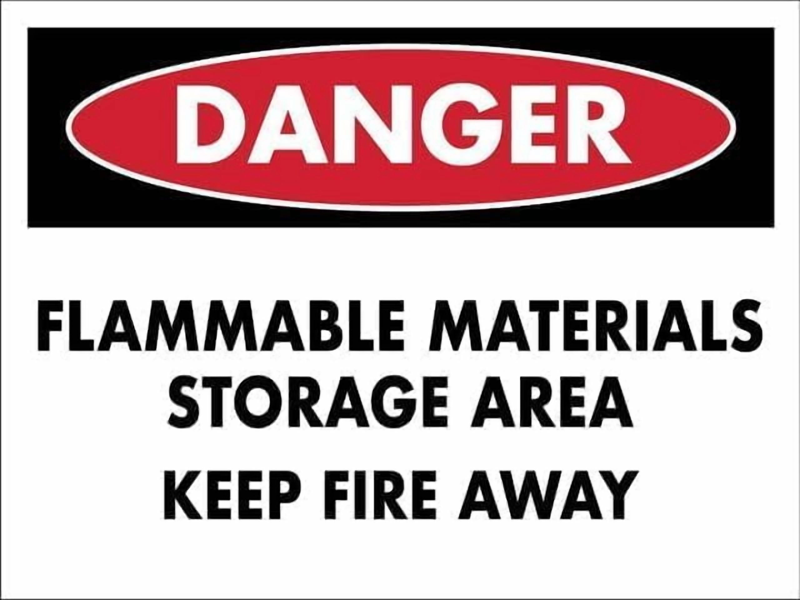 Warning Sign - Danger Flammable Materials Storage Area Keep Fire Away ...