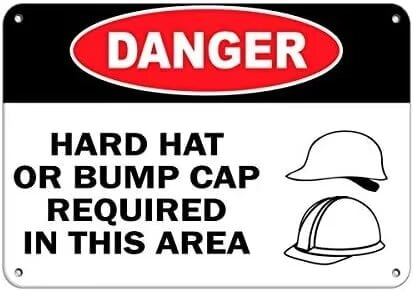 Warning Sign Danger Hard Hat Or Bump Cap Required in This Area Road ...