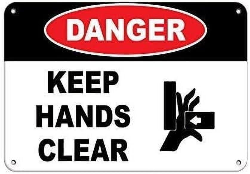 Warning Sign Danger Keep Hands Clear Hazard Sign Hazard Labels Sign ...