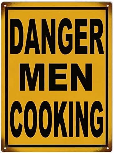 Warning Sign - Danger Men Cooking, Aluminum Rust-Proof Vintage Retro ...