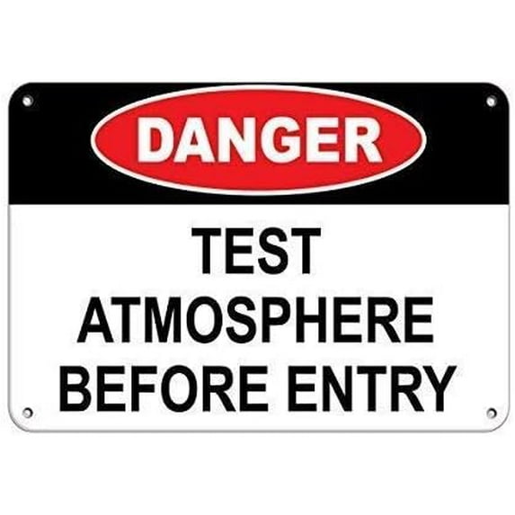 Warning Sign Danger Test Atmosphere Before Entry Confined Space Signs ...