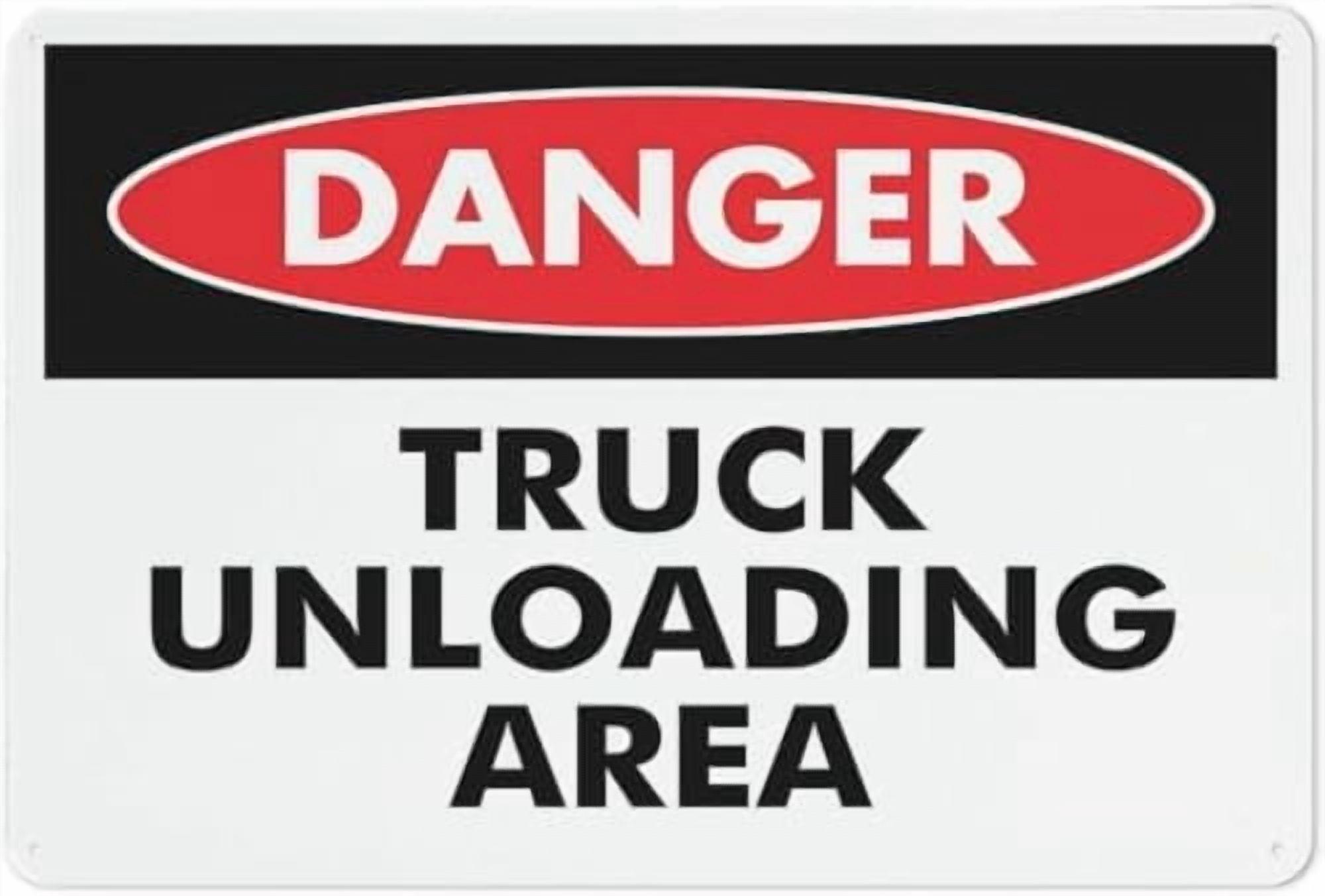 Warning Sign - Danger Truck Unloading Area, Aluminum Rust-Proof Safe ...