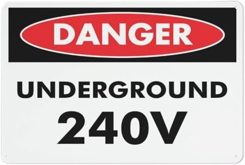 Warning Sign - Danger Underground 240V, Aluminum Rust-Proof Sign ...