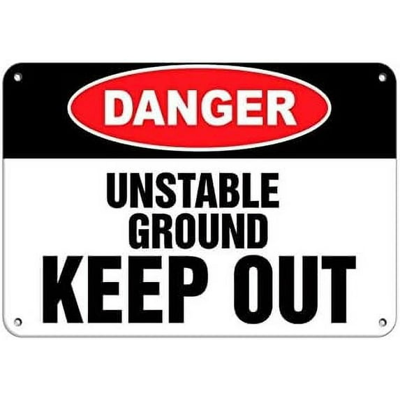 Warning Sign Danger Unstable Ground Keep Out Hazard Sign Keep Out Signs ...