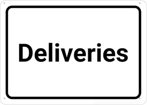 Warning Sign - Deliveries, Rust Free Aluminum Metal Sign, Easy to Mount ...