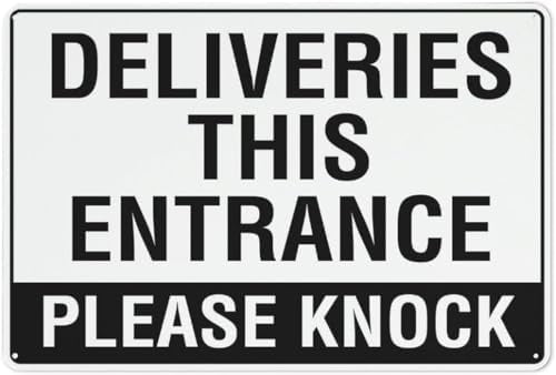Warning Sign - Deliveries This Entrance Please Knock, Safe Sign, Signs ...