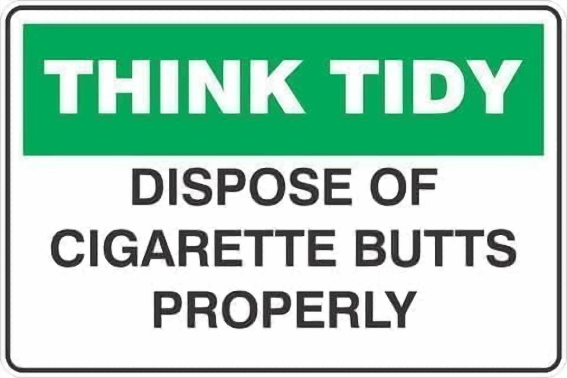Warning Sign: Dispose of Cigarette Butts Properly, Tin Sign Vintage ...
