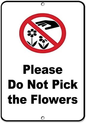 Warning Sign Do Not Pick The Flowers Security Sign Business Sign 12X8 ...