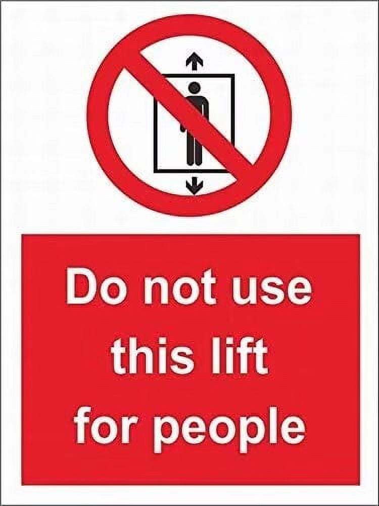 Warning Sign Do not use This Lift for People Sign Road Sign Business ...