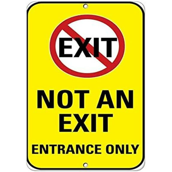 Warning Sign Exit Not an Exit Entrance Only Traffic Sign Business Sign ...