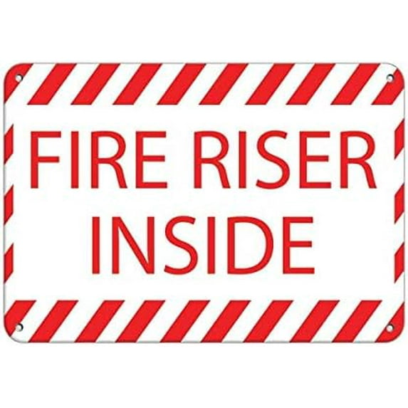 Warning Sign Fire Riser Inside Hazard Sign Fire Sign Business Sign 12X8 ...