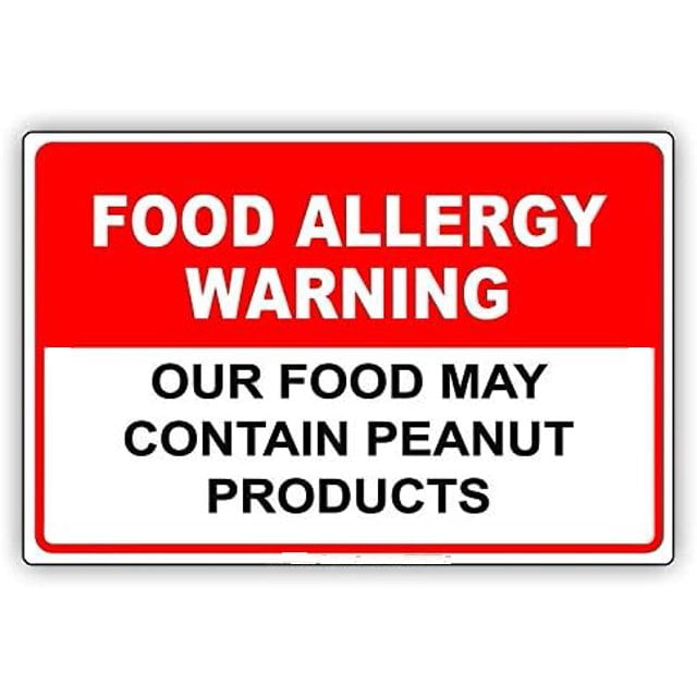 Warning Sign Food Allergy Warning Our Food May Contain Peanuts ...