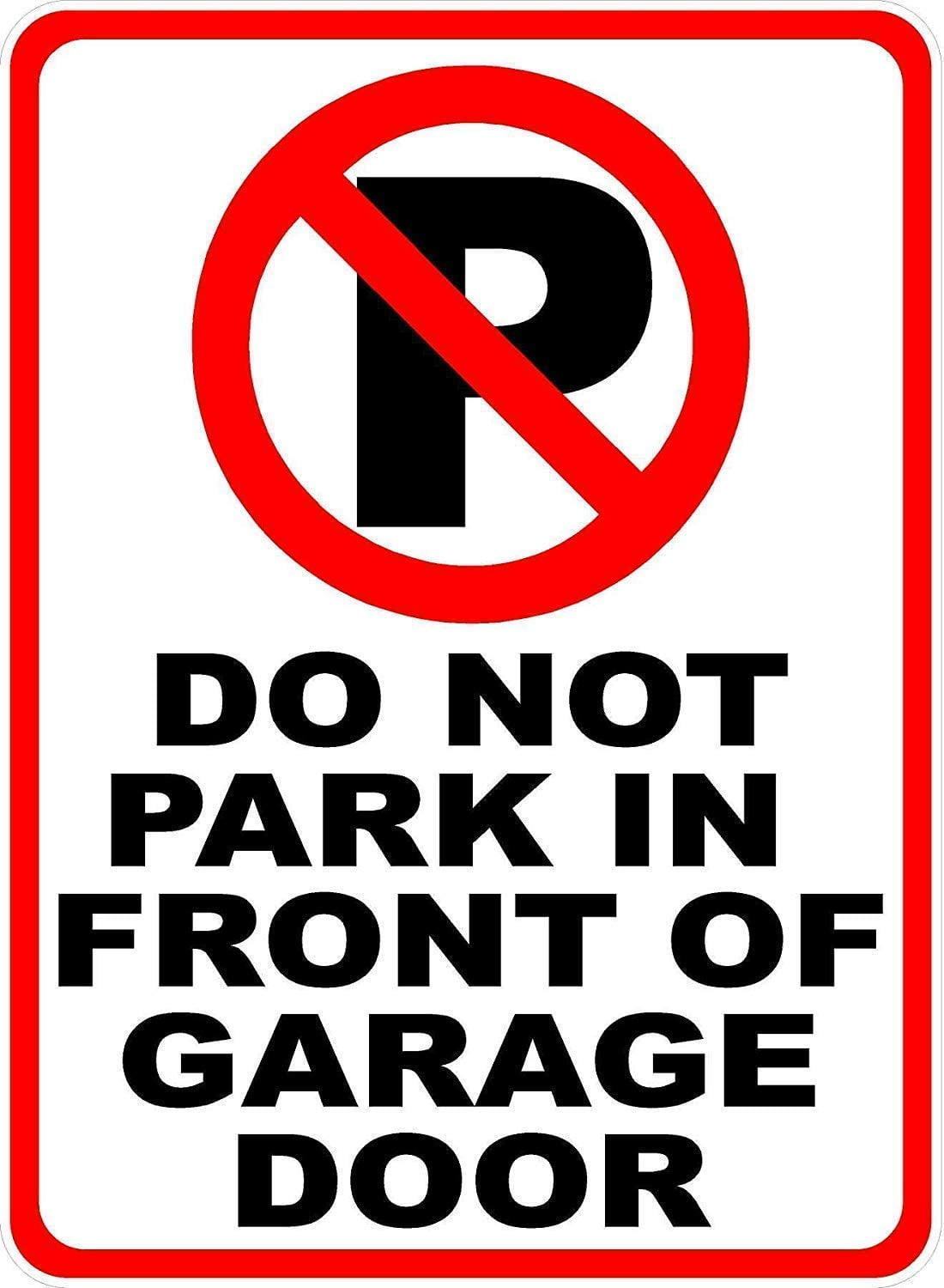 Warning Sign For Do Not Park in Front of Garage Sign Parking Rules ...