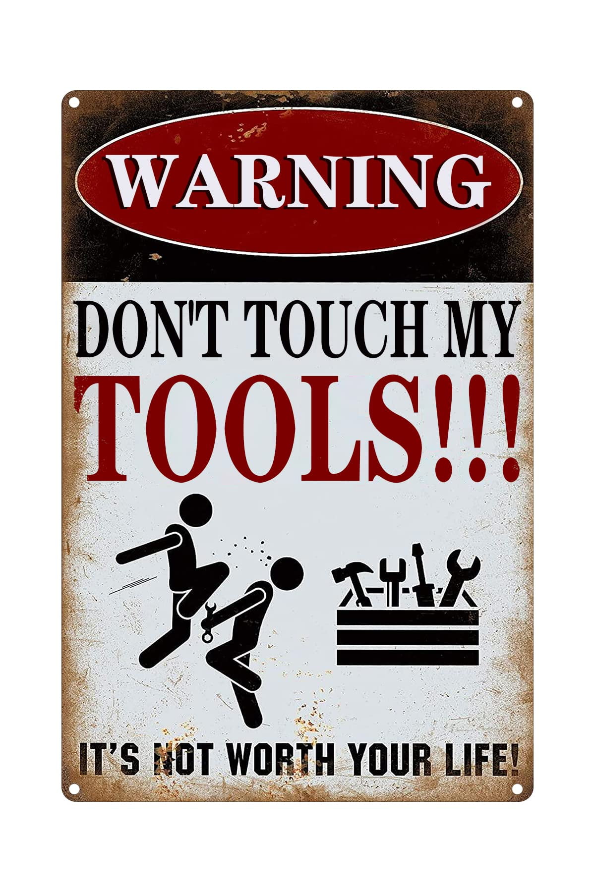 Warning Sign Funny Metal Tin Signs, Warning Do Not Touch My Tools Art ...